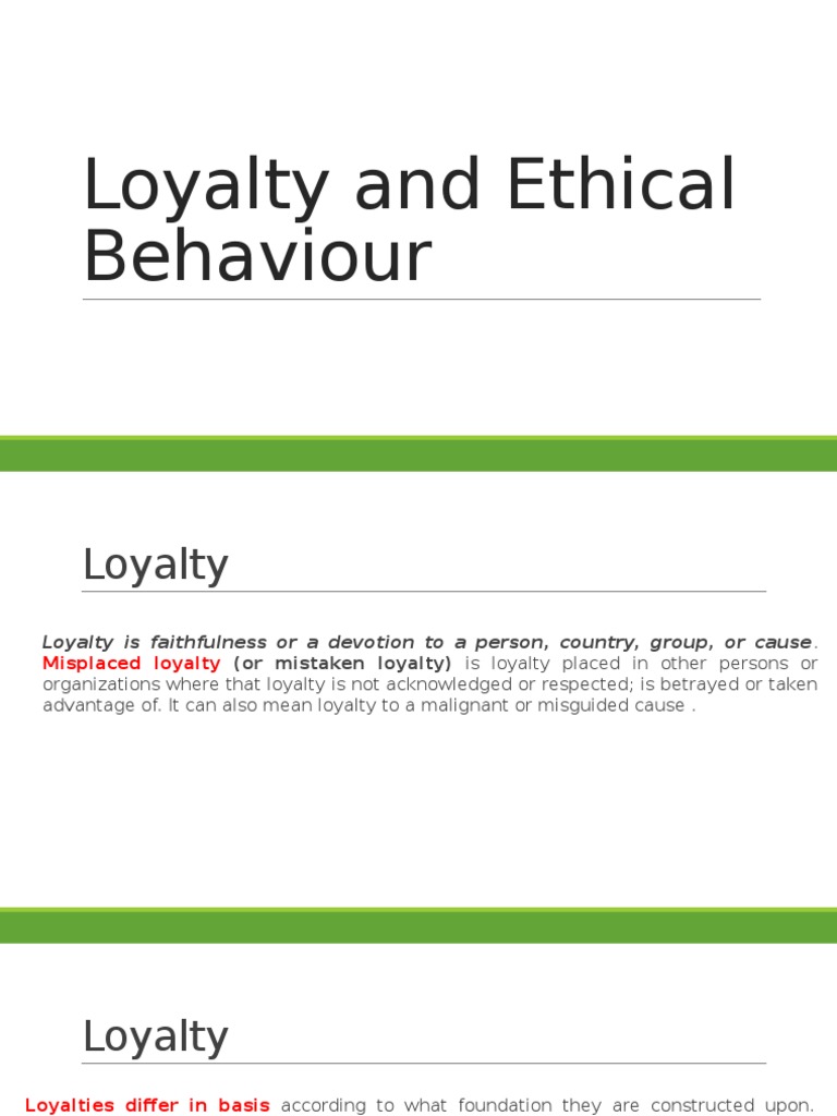Loyalty | Loyalty | Ethical Principles