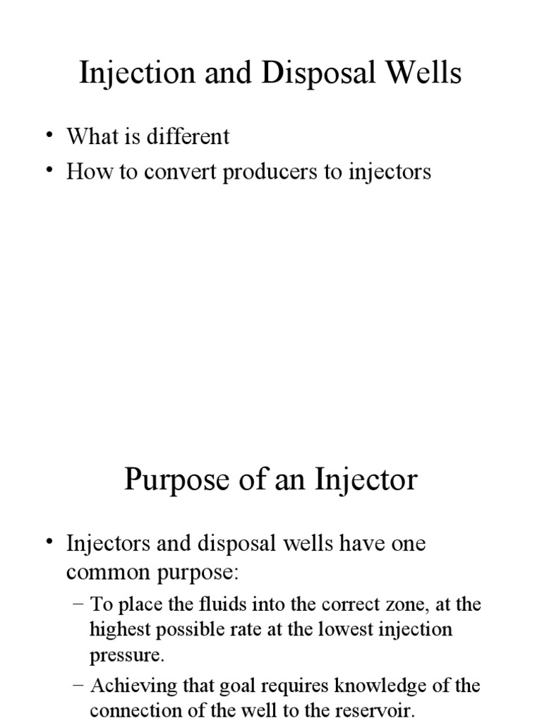 Injection and Disposal Wells: - What Is Different - How To Convert ...