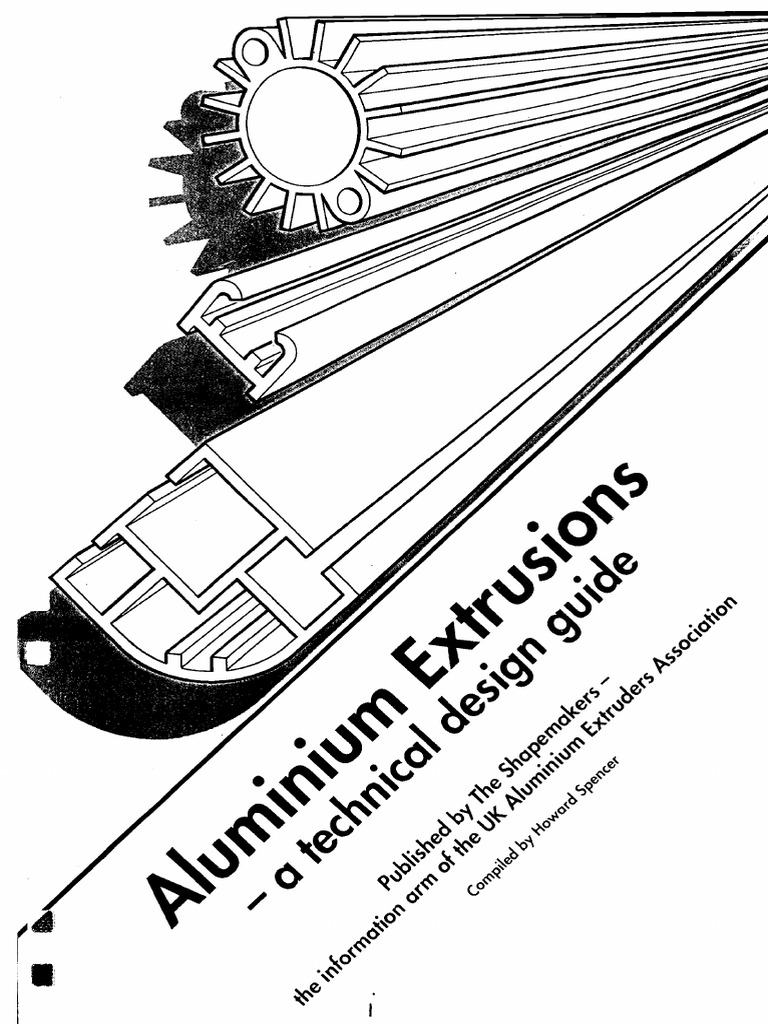 100897302 Aluminium Extrusions Technical Design Guide | Extrusion ...