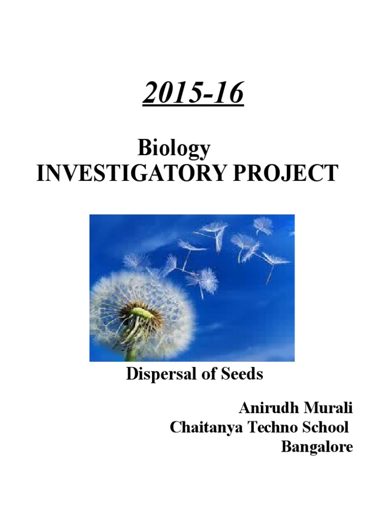 Seed Dispersal Investigatory Project | PDF | Agronomy | Biogeochemistry