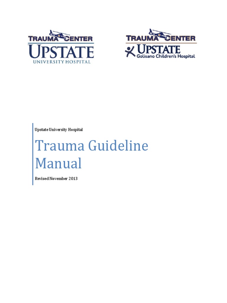 Upstate Trauma Care Guidelines Manual | PDF | Major Trauma | Health ...