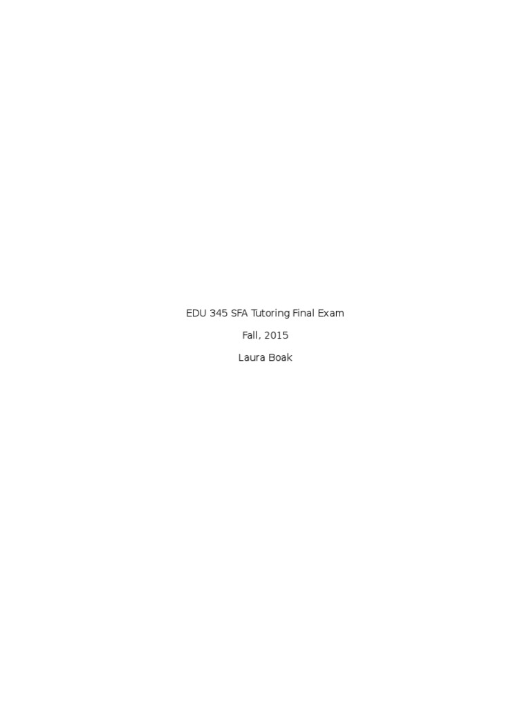 EDU 345 SFA Tutoring Final Exam Fall, 2015 Laura Boak | PDF | Consonant ...