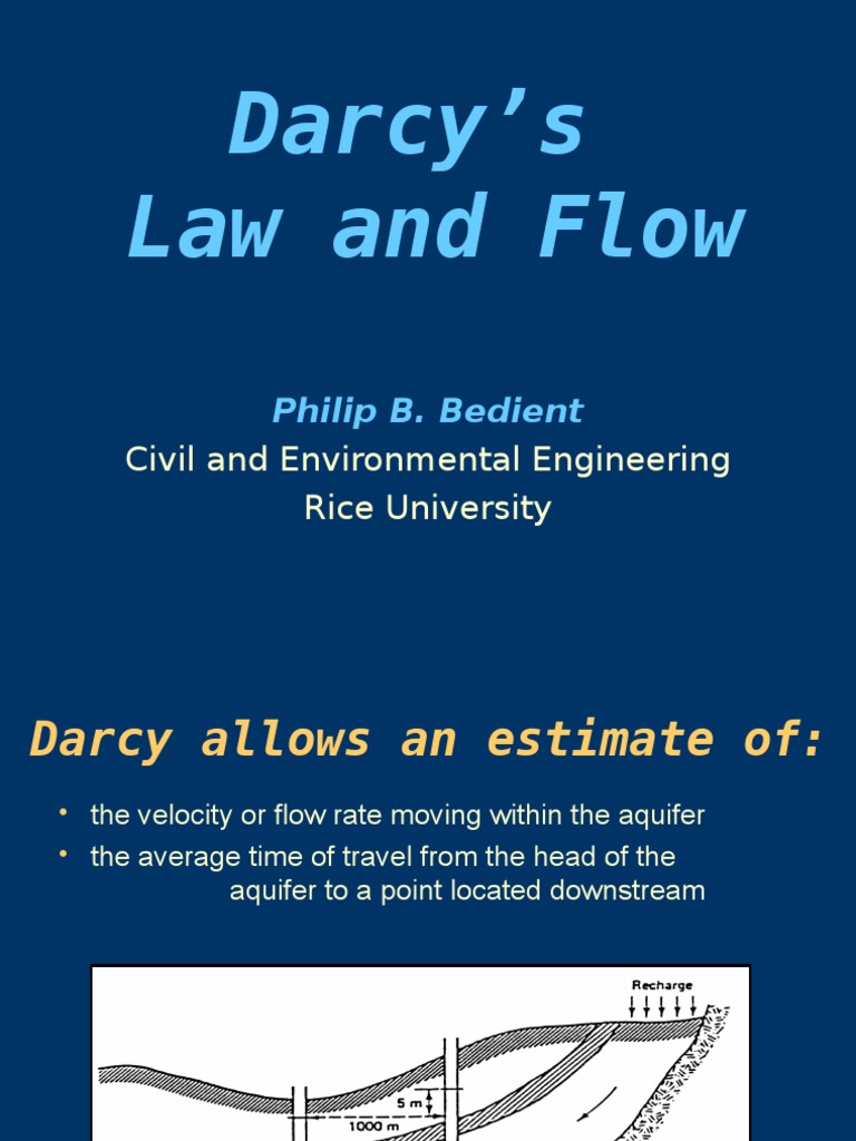 Darcy’s Law and Flow: Civil and Environmental Engineering Rice ...