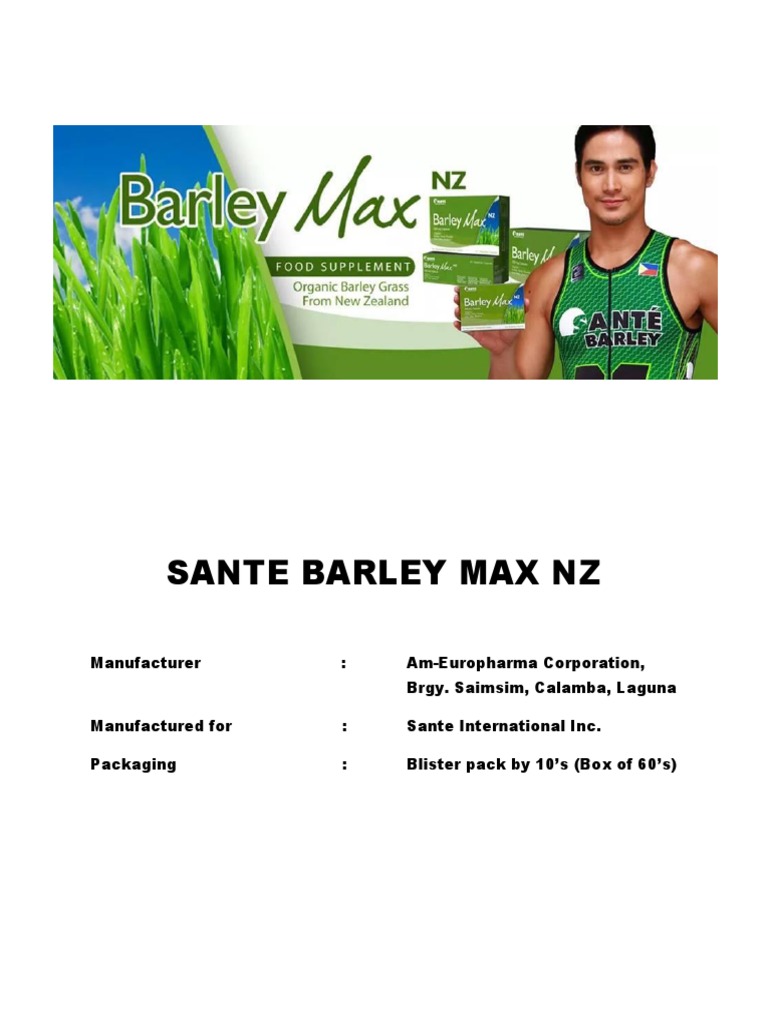 Sante Barley Max NZ Overview | PDF | Drugs | Food Safety