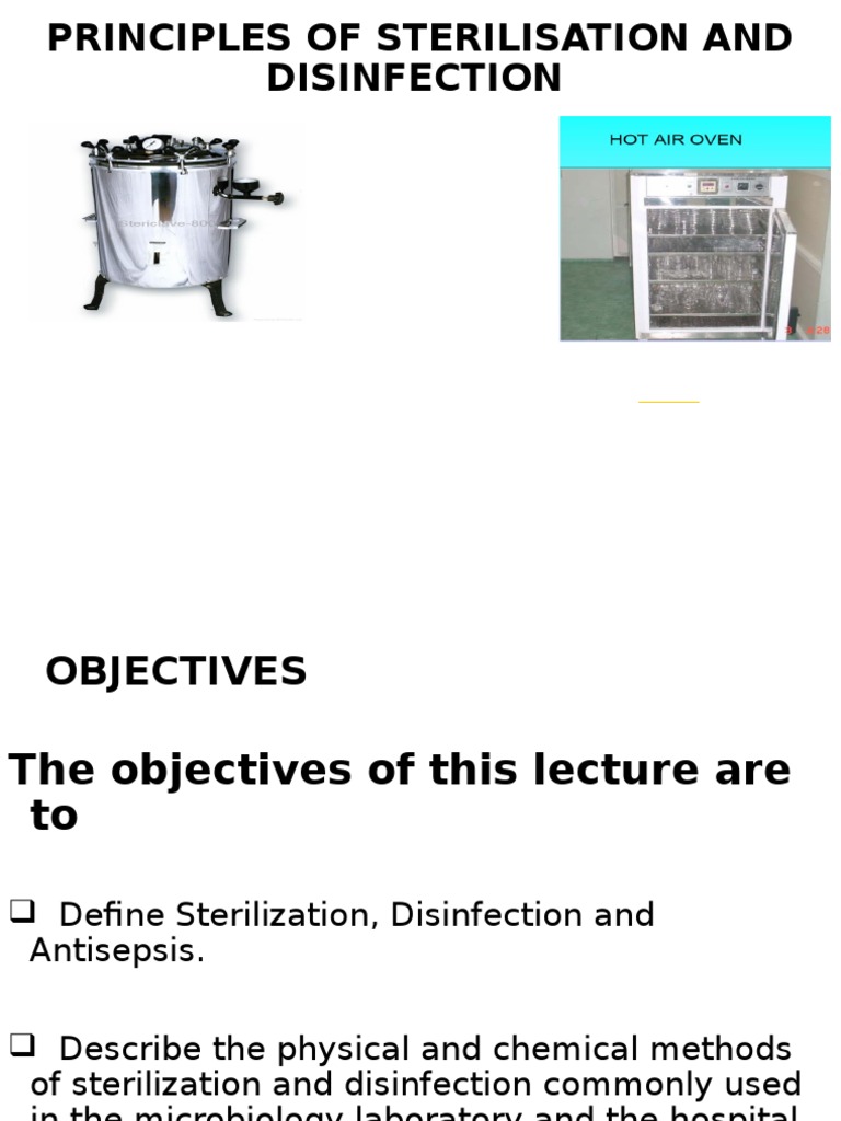 Lec 9-STERILISATION & DISINFECTION | PDF | Sterilization (Microbiology ...