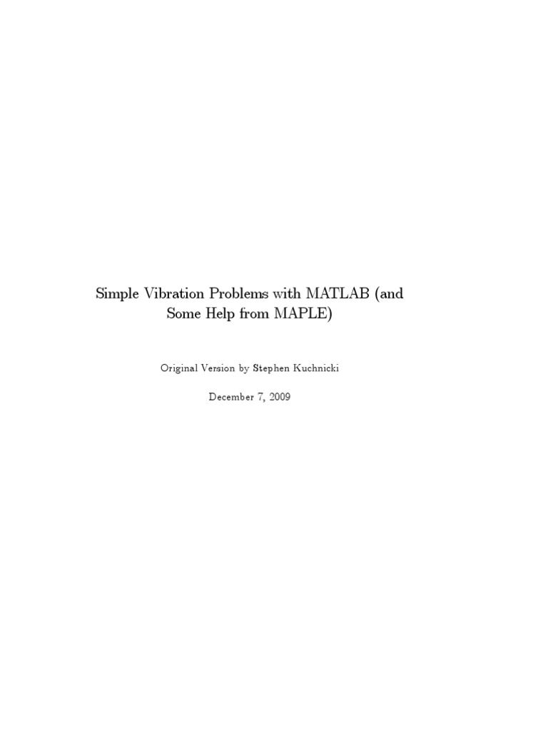 Solving Vibration Problems with MATLAB and MAPLE | PDF | Motion (Physics) | Physics