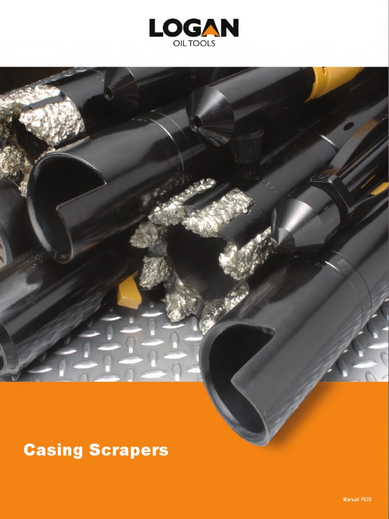 F620 Casing Scrapers Manual | Casing (Borehole) | Oil Well