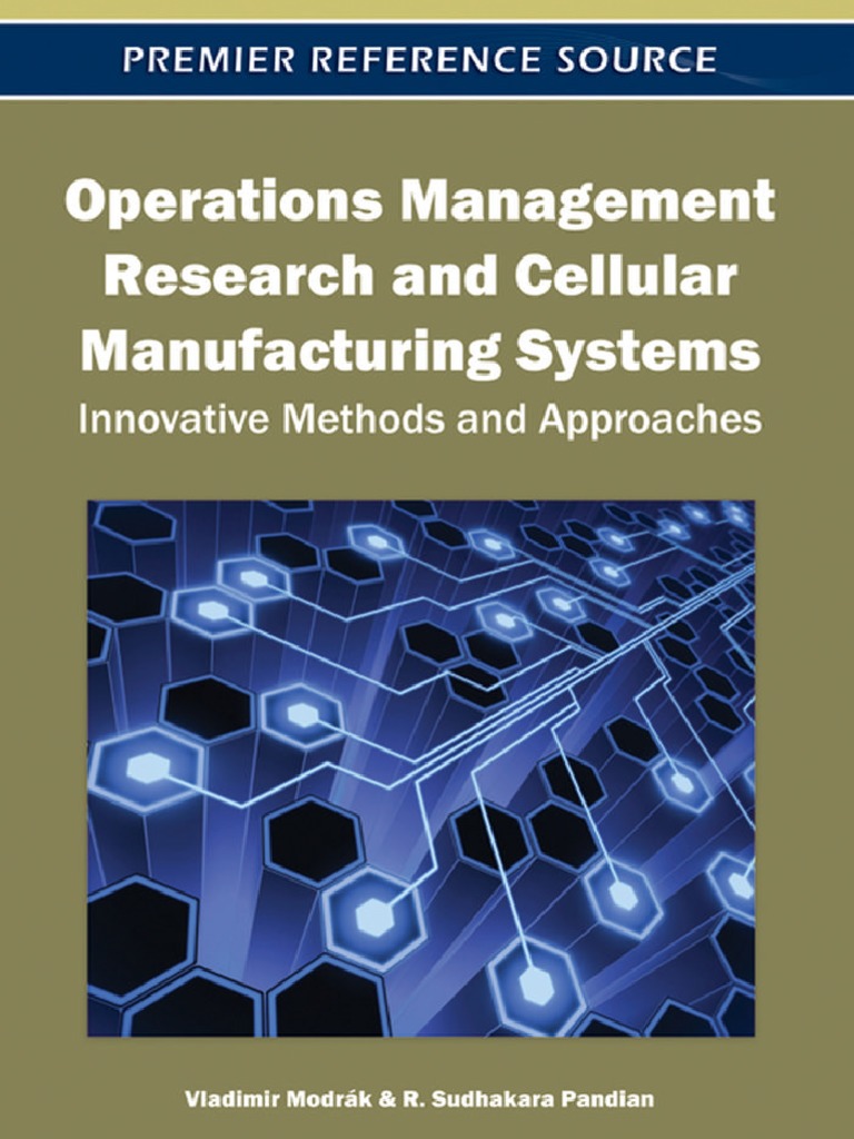 Operations Management Research and Cellular Manufacturing Systems ...
