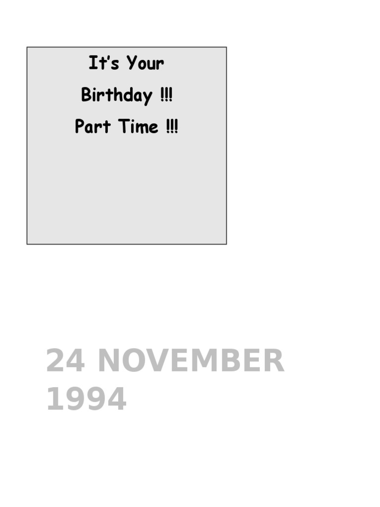 24 November 1994: It's Your Birthday !!! Part Time !!! | PDF