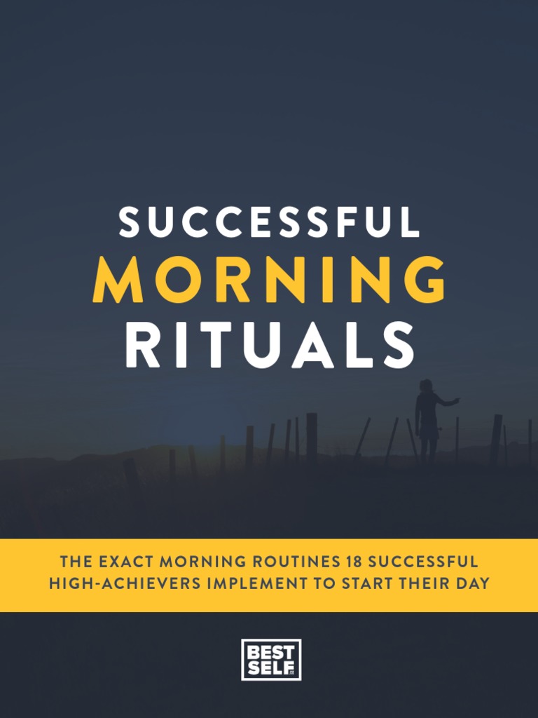18 Successful Morning Routines of High-Achievers: Case Studies on the ...