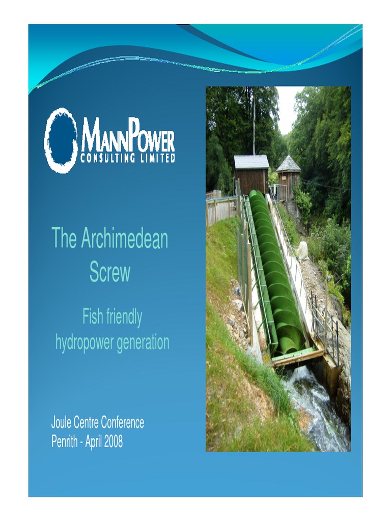 The Archimedean Screw: Fish Friendly Hydropower Generation | PDF ...