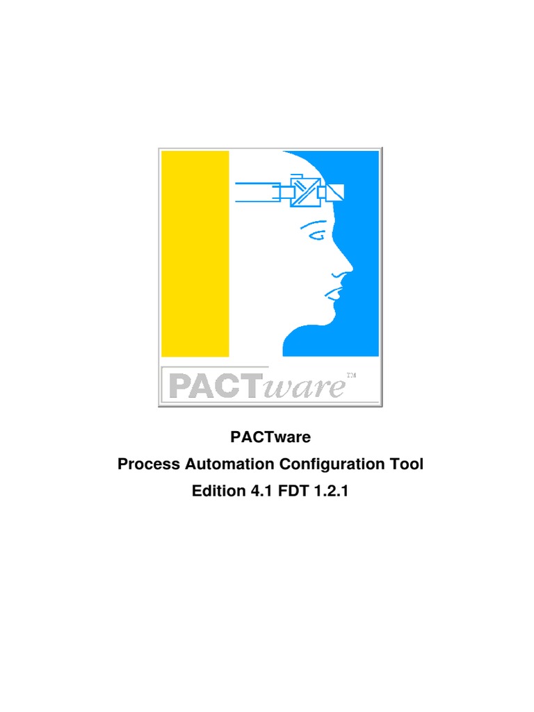 Pactware Process Automation Configuration Tool Edition 4.1 FDT 1.2.1 ...