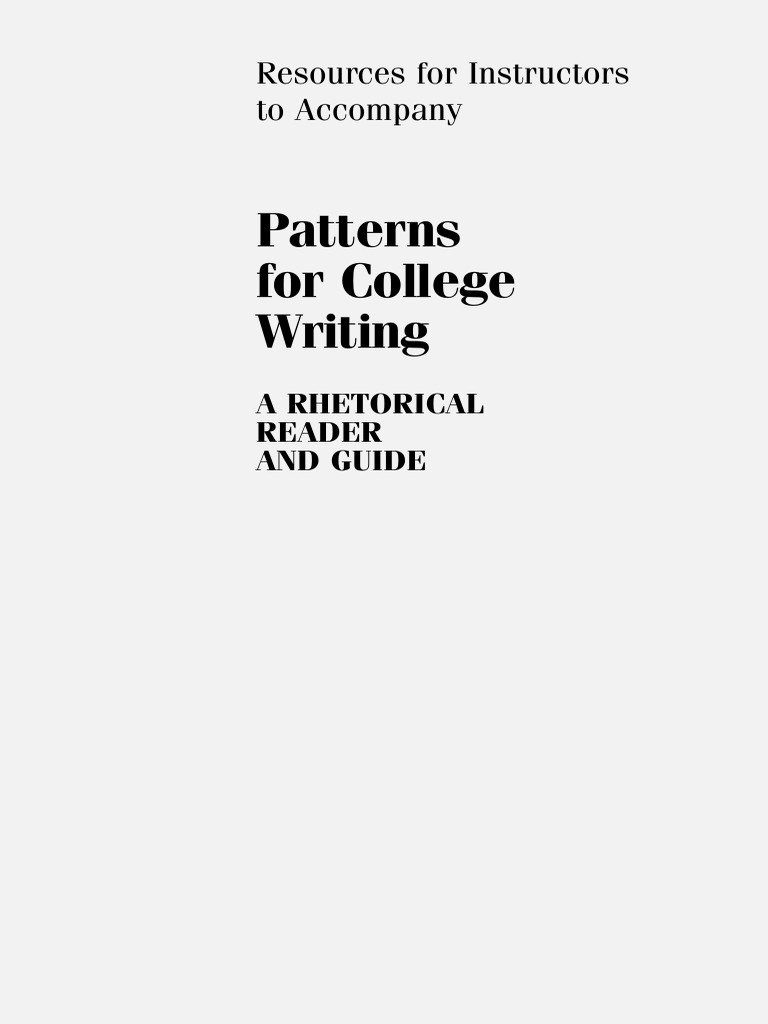 Patterns For College Writing A Rhetorical Reader and Guide 9th Edition ...