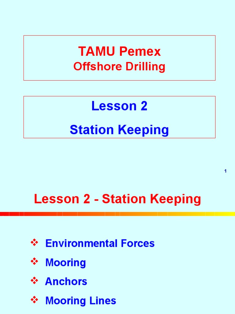 Offshore Drilling Station Keeping Techniques | PDF | Anchor | Rope