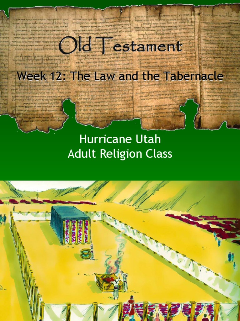 LDS Old Testament Slideshow 12: The Law & The Tabernacle | PDF ...