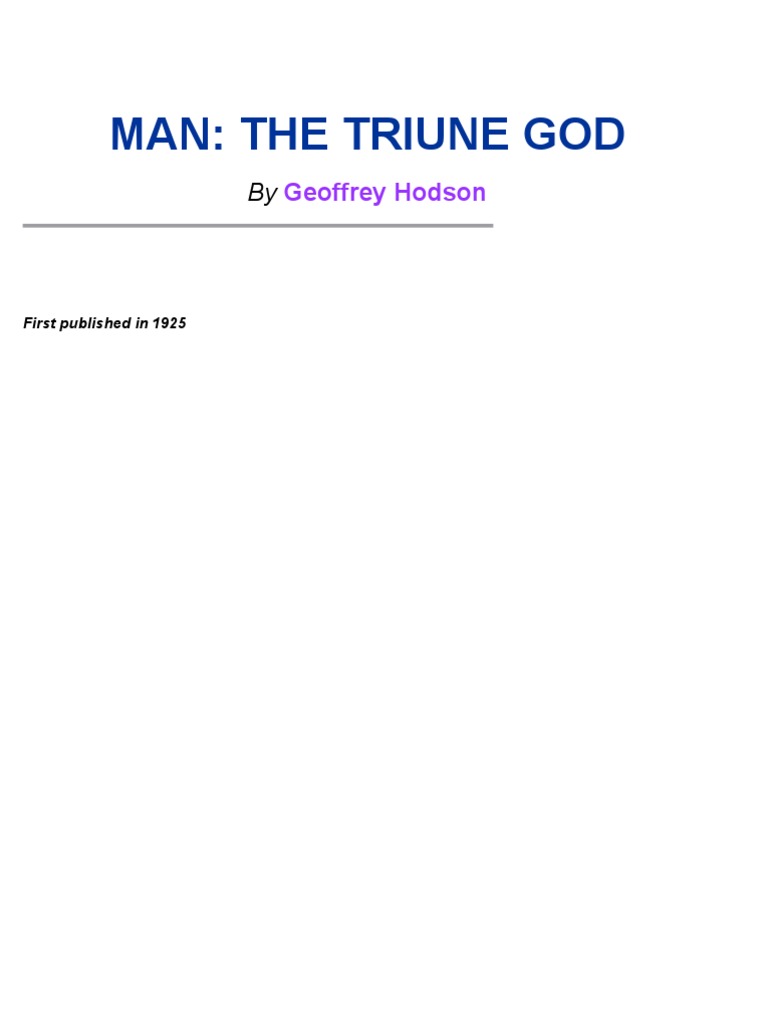 MAN - The Triune God - Geoffrey Hodson | PDF | Consciousness | Faith