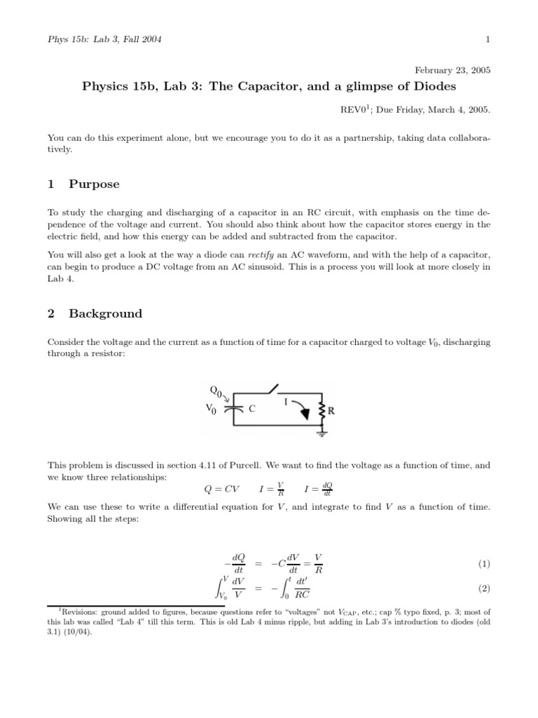 Physics 15b, Lab 3: The Capacitor, and A Glimpse of Diodes: Q CV I I ...