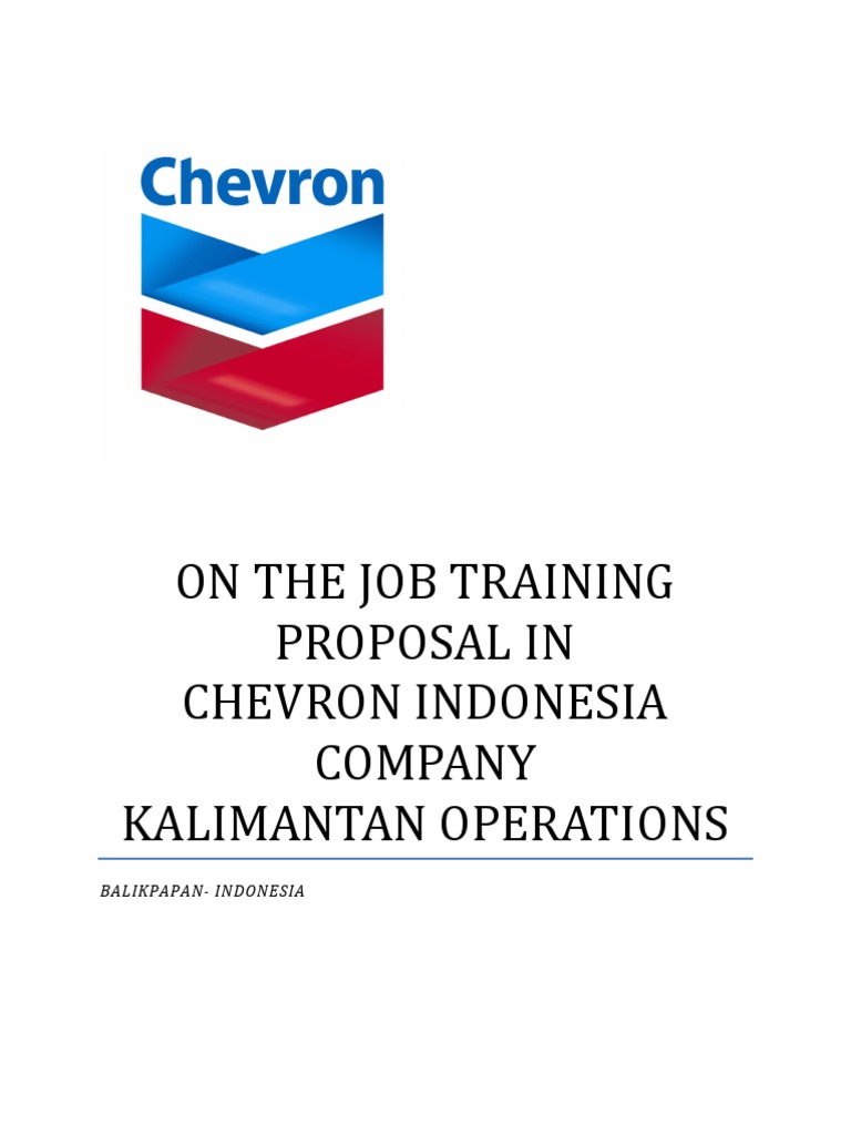 On The Job Training Proposal in PT Chevron Indonesia | PDF | Chevron ...