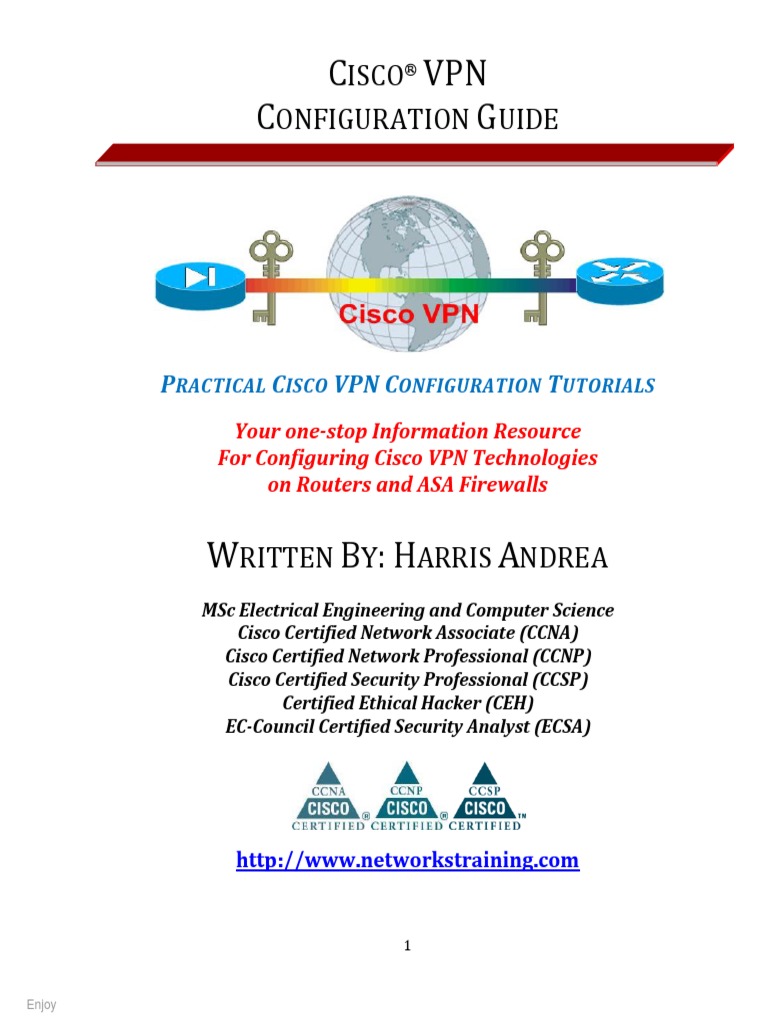 Cisco VPN Configuration Guide - Step-By-Step Configuration of Cisco ...