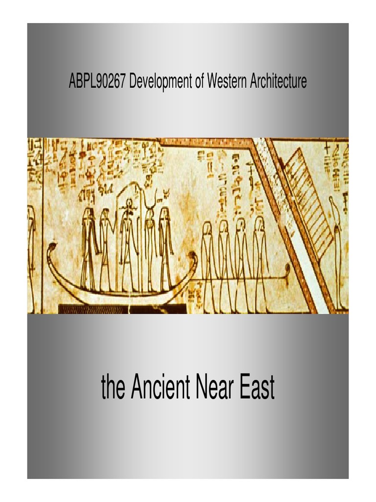 The Ancient Near East | PDF | Egyptian Pyramids | Ancient Egypt