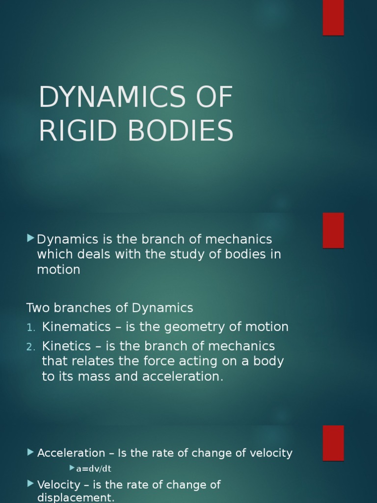 Dynamics of Rigid Bodies | Acceleration | Velocity