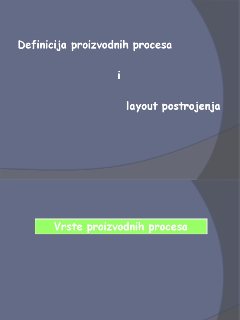 Proizvodni Procesi-Layout2015 | PDF