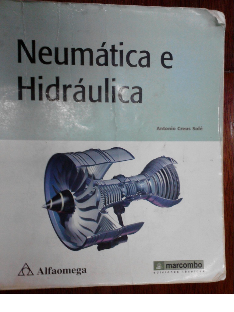 Libro de Neumatica e Hidraulica Antonio Creus Sole PDF | PDF