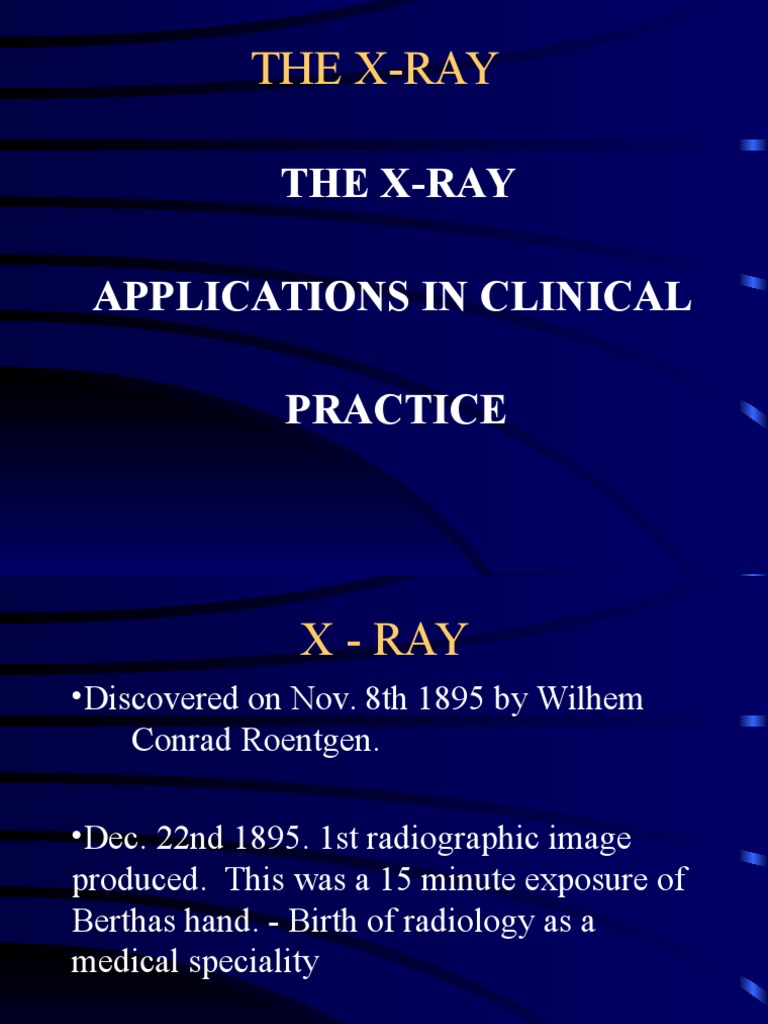 X-Ray Applications in Clinical Practice | PDF | Radiography | X Ray