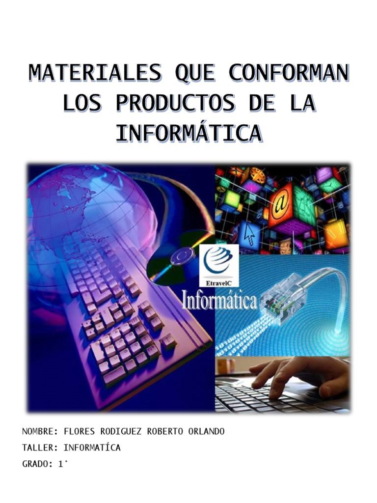 Materiales Que Conforman Los Productos de La Informática | Periférico ...