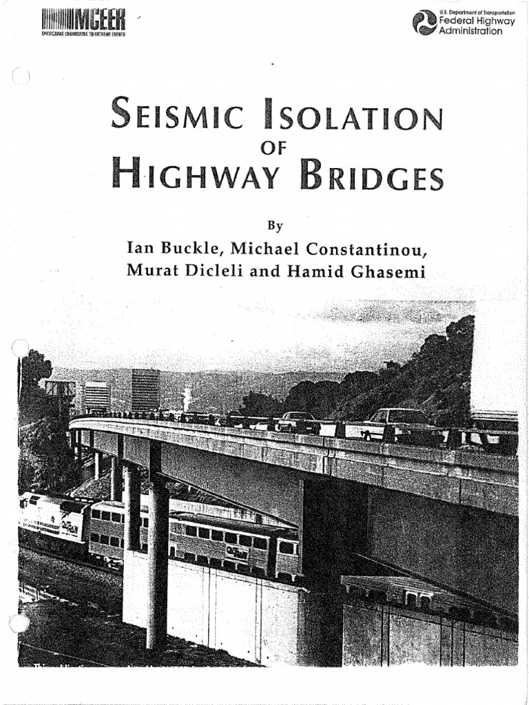 Seismic Isolation of Highway Bridges - Buckle Et Al | PDF | Earthquake ...