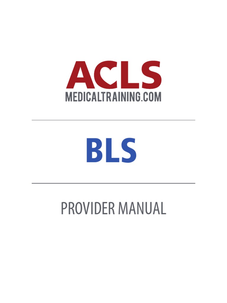 BLS Provider Manual PDF | PDF | Cardiopulmonary Resuscitation ...