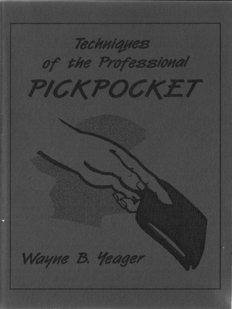 Techniques of The Professional Pickpocket | PDF
