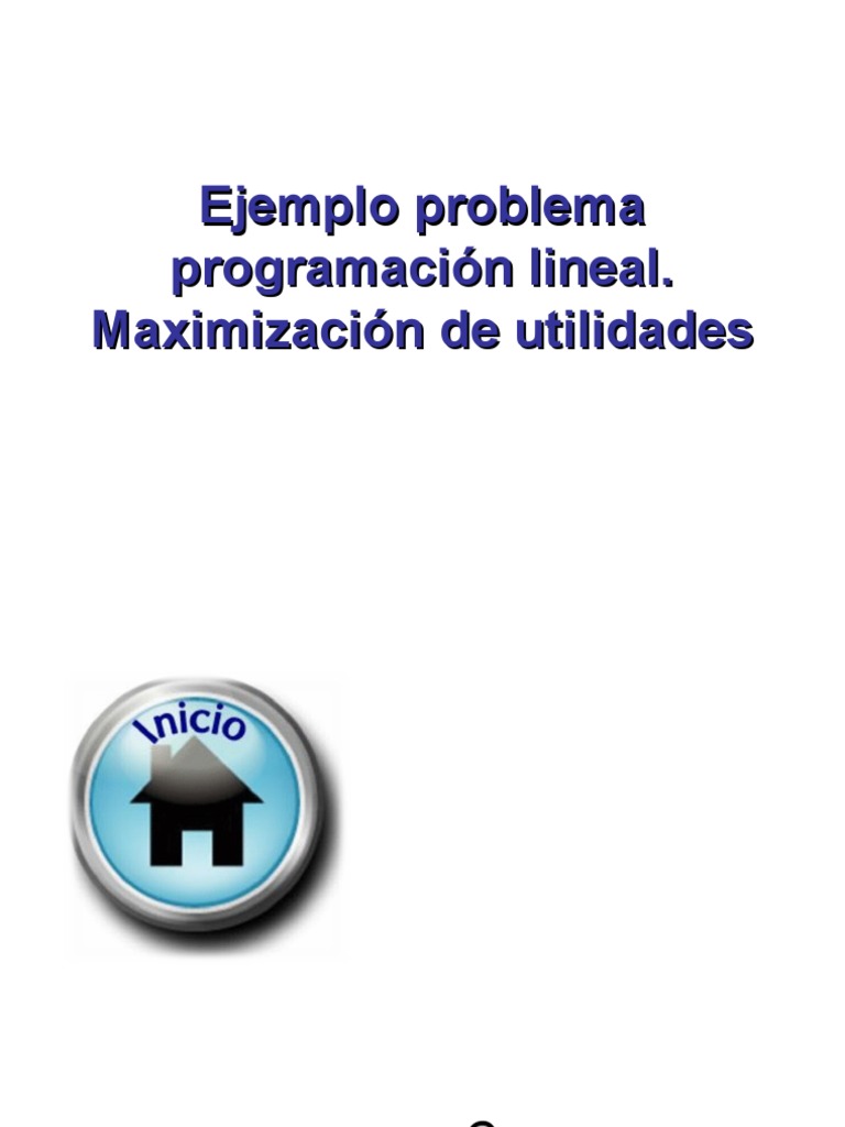 Anexo - Ejemplos de PPL | PDF | Programación lineal | Enseñanza de matemática