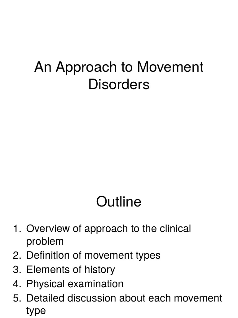 Approach To Movement Disorders .. | PDF | Dystonia | Symptoms And Signs