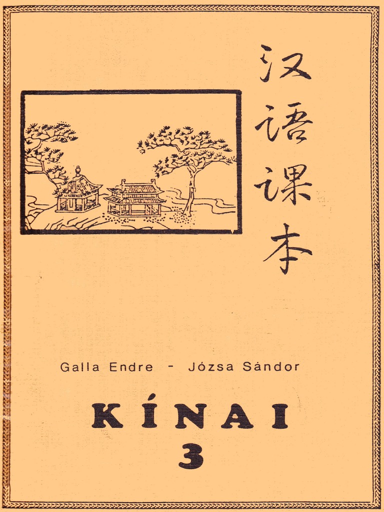 Galla Endre Józsa Sándor - Kínai 3. | PDF