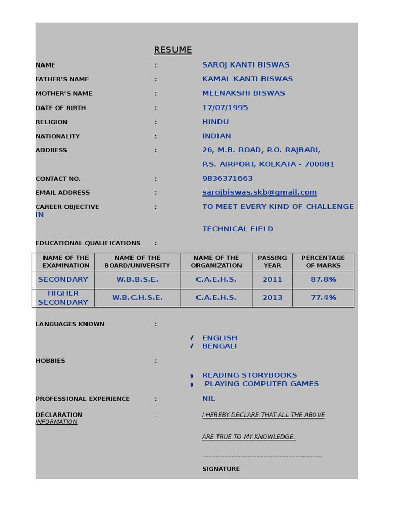 Resume: I Hereby Declare That All The Above Information Are True To My ...