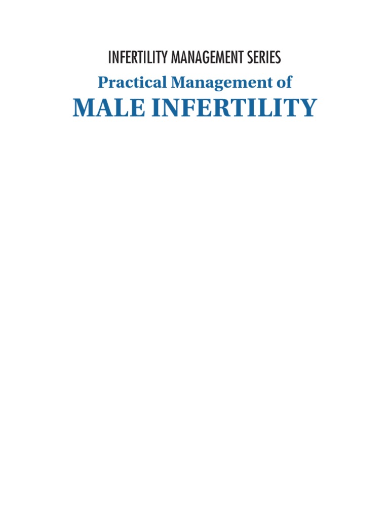 Practical Management of Male Infertility | PDF | Infertility | Antioxidant