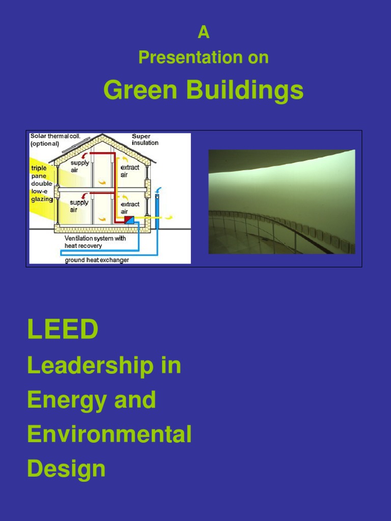 LEED Presentation | PDF | Leadership In Energy And Environmental Design ...