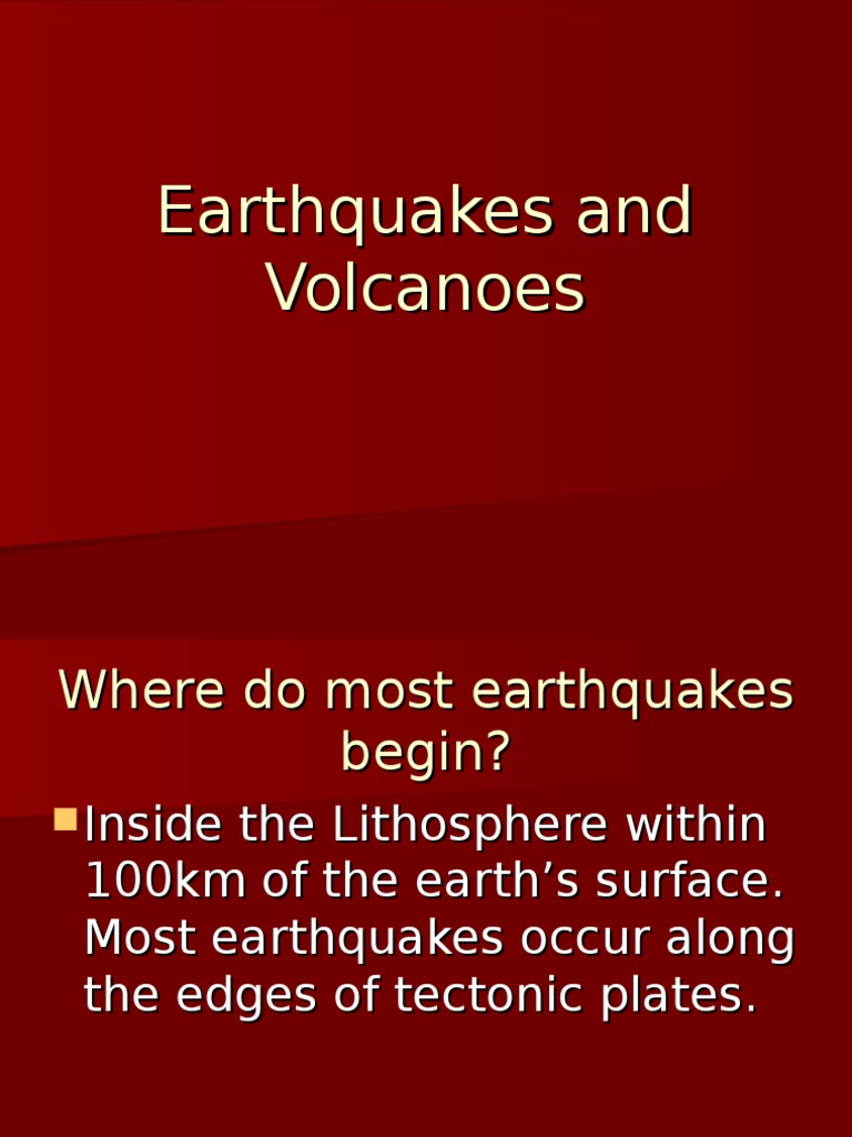 Earthquakes and Volcanoes | PDF | Plate Tectonics | Earthquakes