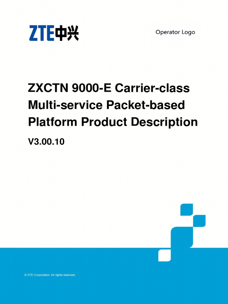 ZTE ZXCTN 9000-E v3.00.10 L3 Switch Product Description - 20150128 - EN | PDF | Multiprotocol ...