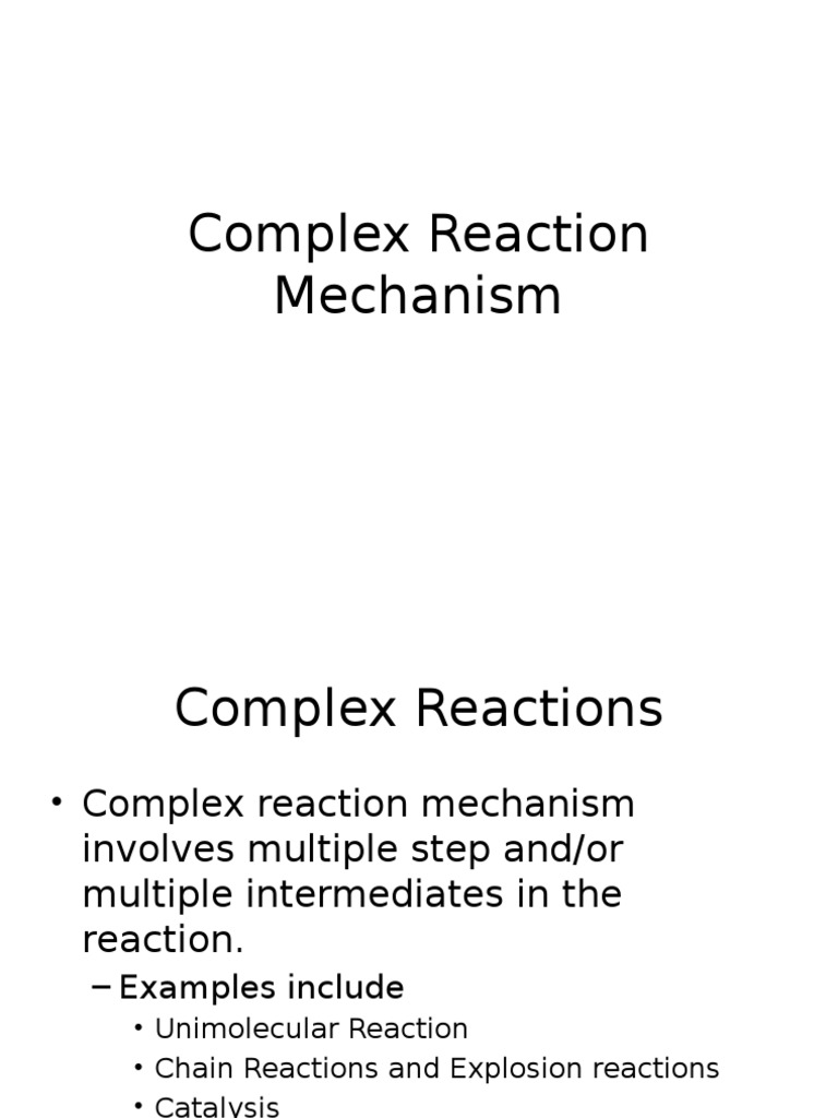 Complex Reaction Mechanism | Download Free PDF | Chemical Reactions ...