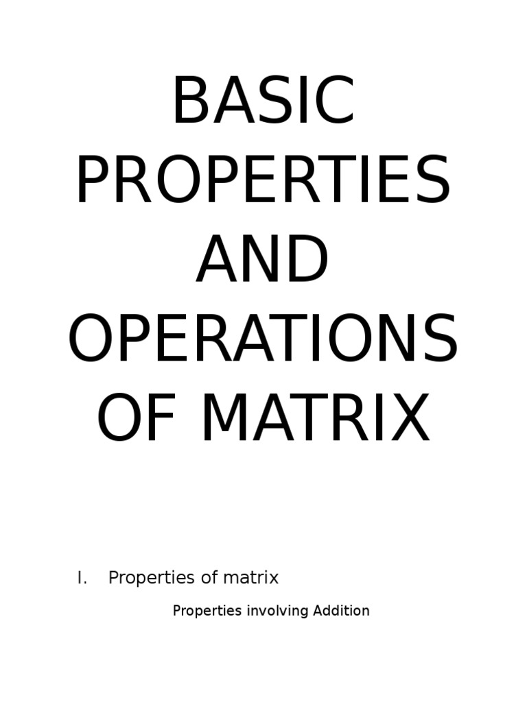 Basic Properties and Operations of Matrix | PDF | Matrix (Mathematics ...