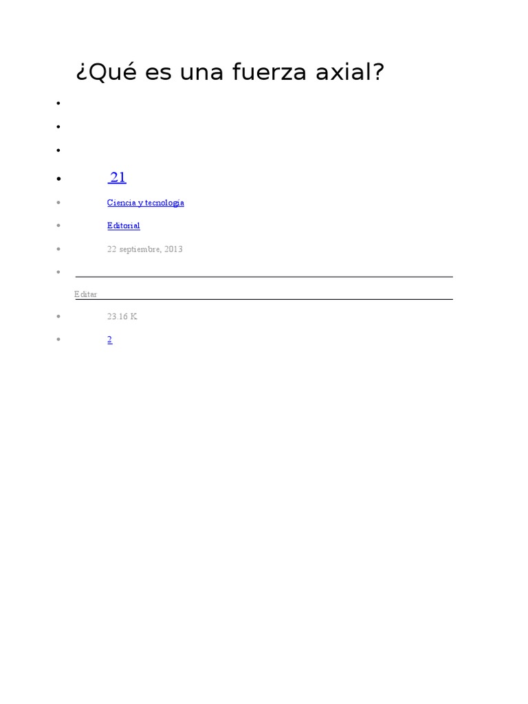 ¿Qué es una fuerza axial?: Ciencia y tecnología Editorial