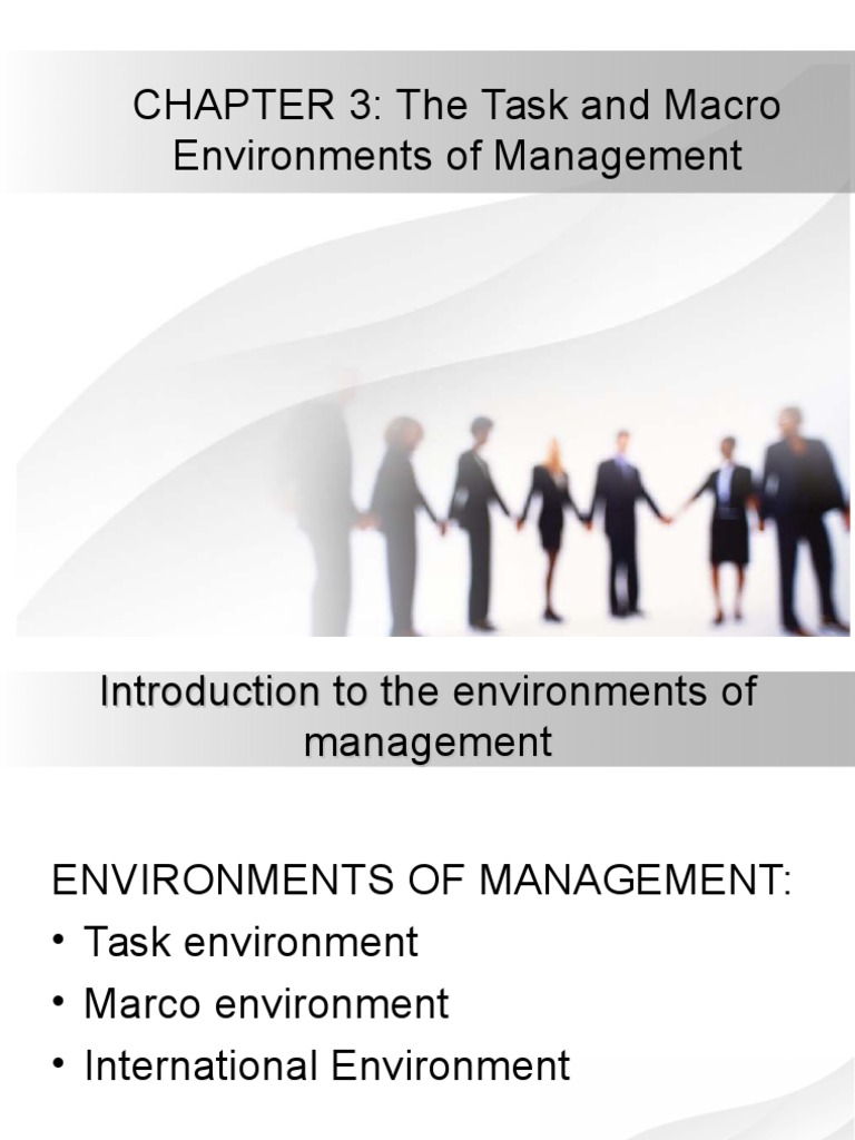 CHAPTER 3: The Task and Macro Environments of Management | Download ...
