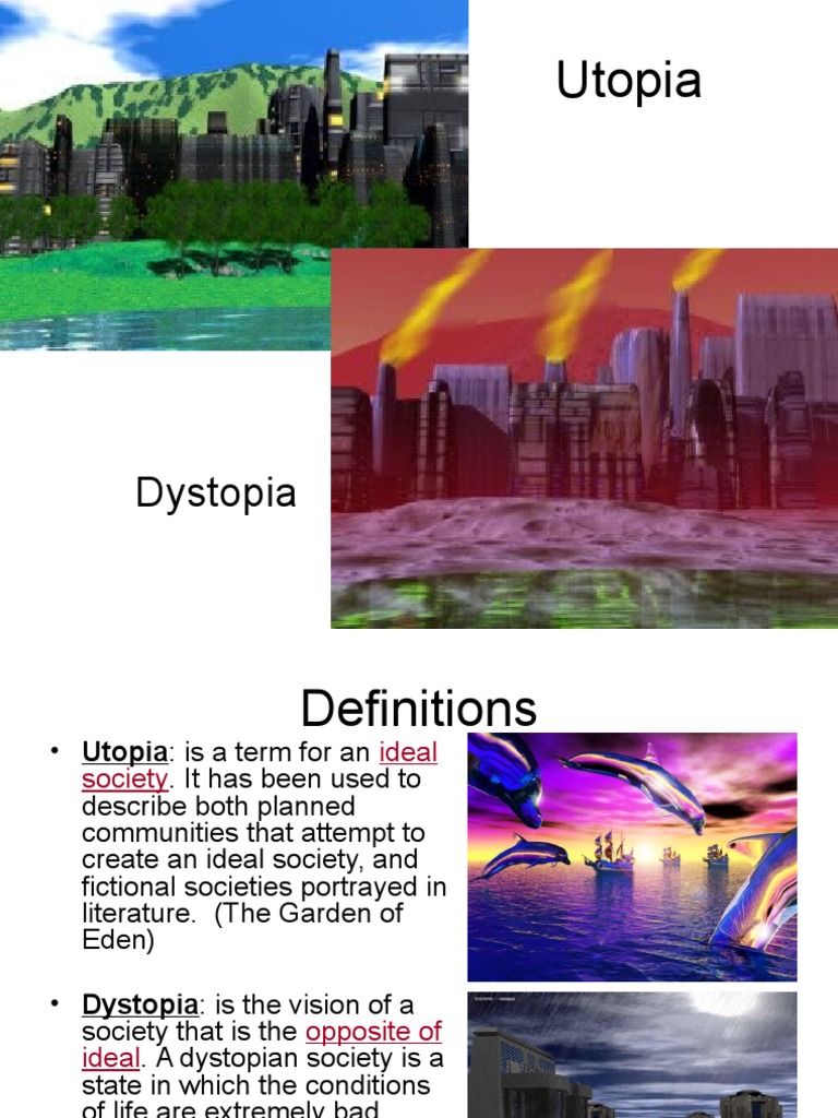 Utopia vs Dystopia: Definitions and Examples | PDF | Dystopia | Utopia