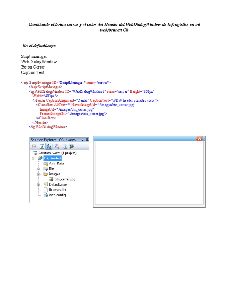 Cambiando El Boton Cerrar y El Color Del Header Del WebDialogWindow de Infragistics en Mi ...