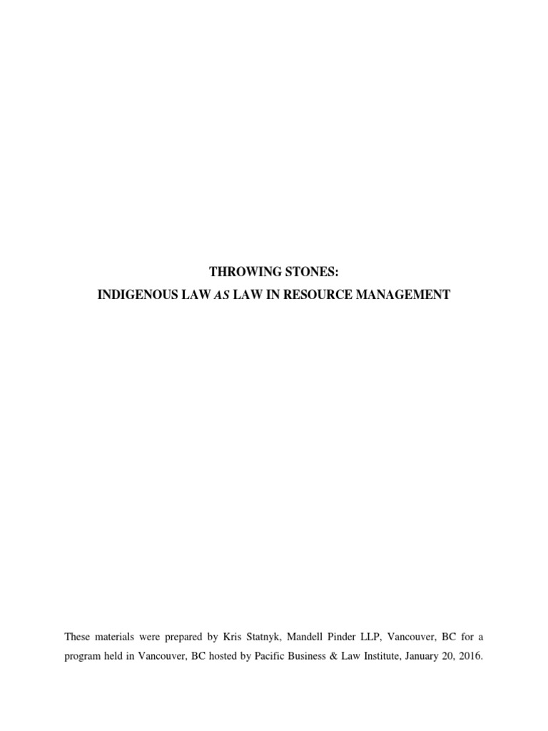 K. Statnyk, Throwing Stones: Indigenous Law As Law in Resource ...