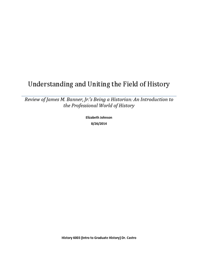 James Banner Review Final | PDF | Historian | Discipline (Academia)