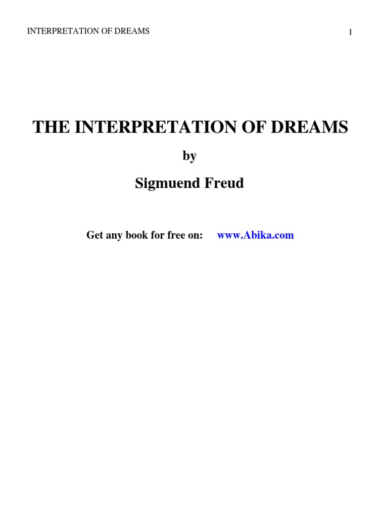 Freud, Sigmund - The Interpretation of Dreams (1900) | PDF | Dream ...