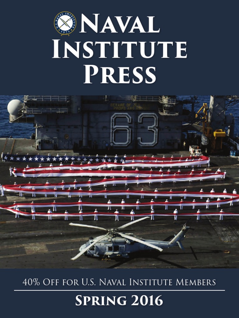 Naval Institute Press Spring 2016 Catalog | PDF | United States Navy ...